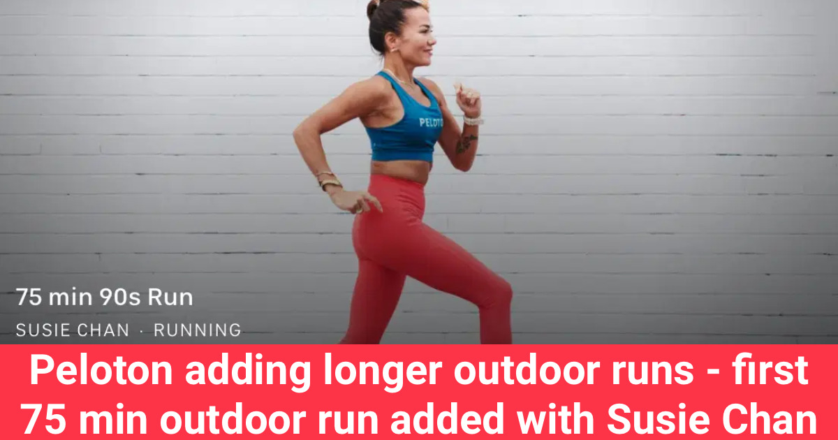 Peloton adding longer outdoor runs - first 75 minute outdoor run added ...