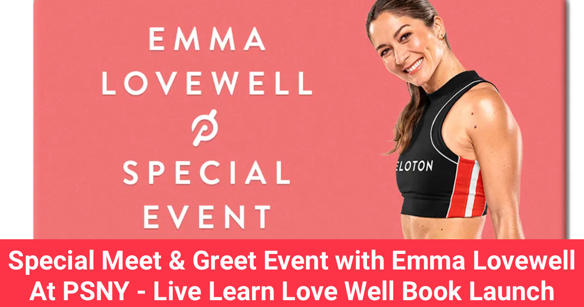 Special Meet & Greet Event with Emma Lovewell At Peloton Studios New ...