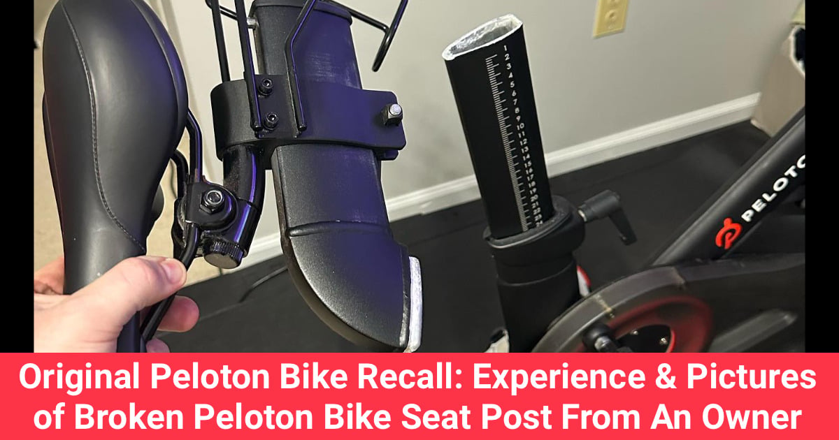 Original Peloton Bike Recall: Experience & Pictures of Broken Peloton ...