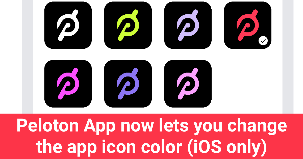 Peloton iOS App Now Allows you to Change the App Icon Color on iPhones ...