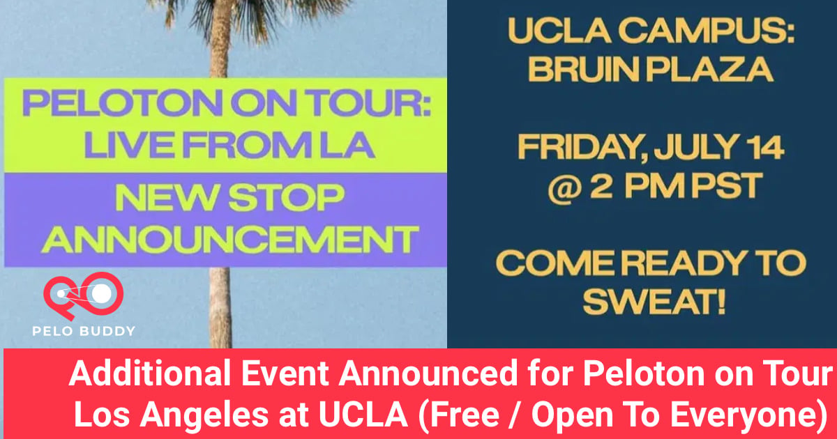 Additional Event Announced for Peloton on Tour Los Angeles at UCLA ...