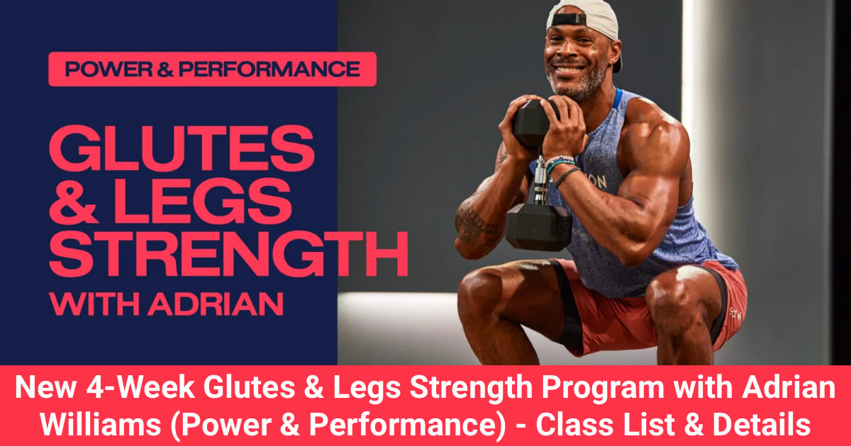 New 4 Week Glutes And Legs Strength Program With Adrian Williams Power